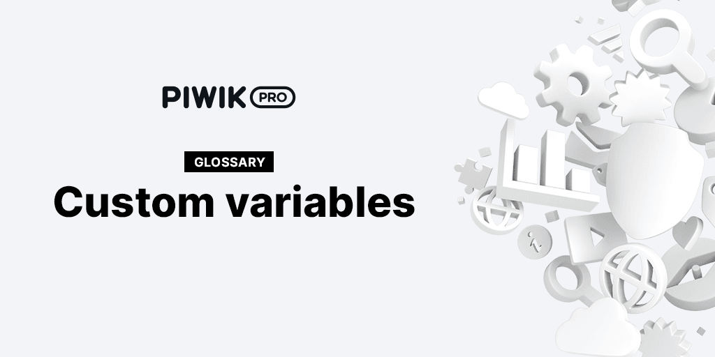 Custom variables - Piwik PRO