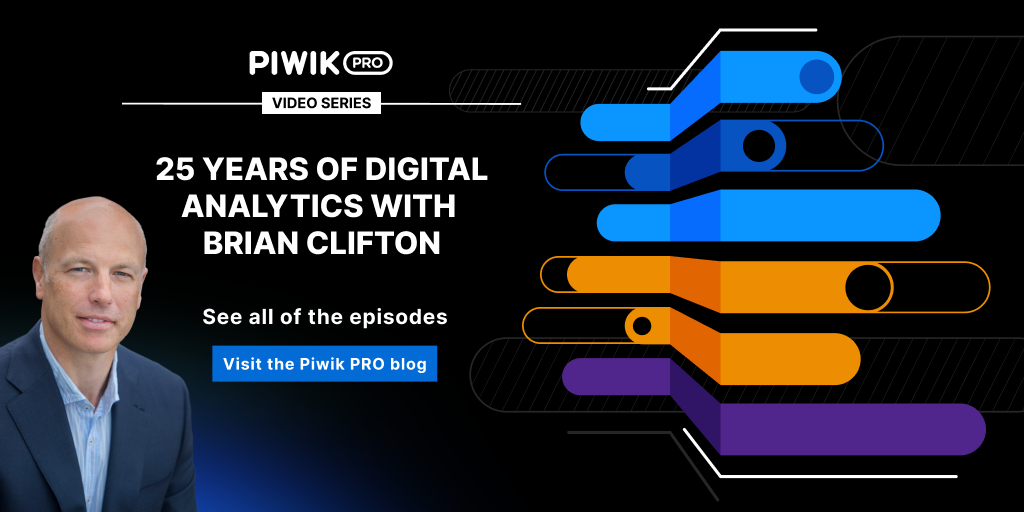 25 years of digital analytics with Brian Clifton: Being data-informed ...